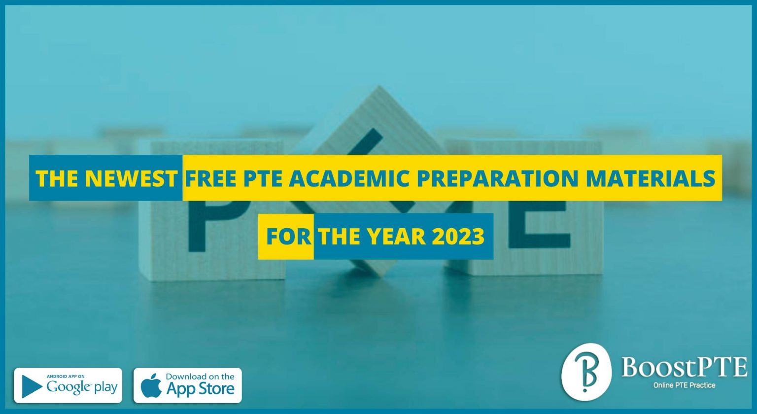 The Newest Free PTE Academic Preparation Materials for the Year 2023 ...